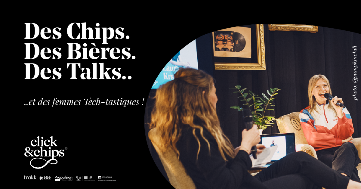Click & Chips - Des chips, des bières, des talks ! - Women + tech ...